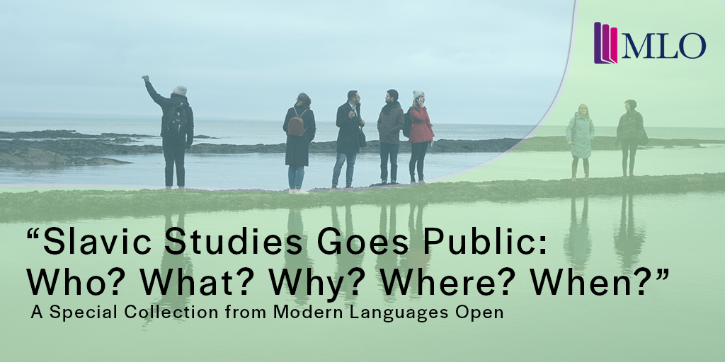 Introducing “Slavic Studies Goes Public – Who? What? Why? Where? When ...