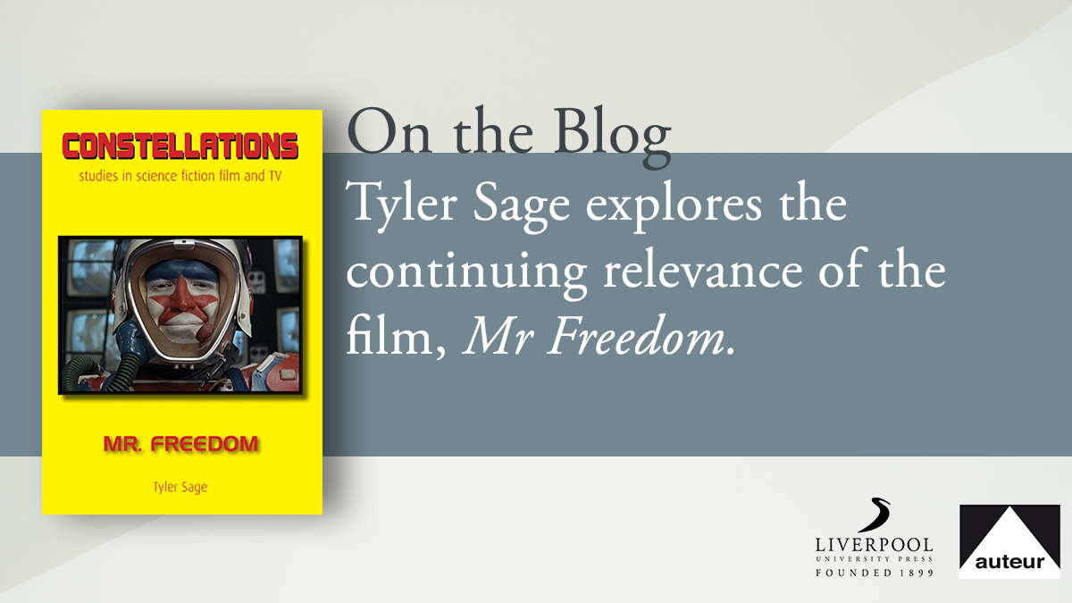 The Continuing Relevance of Mr Freedom | Liverpool University Press Blog