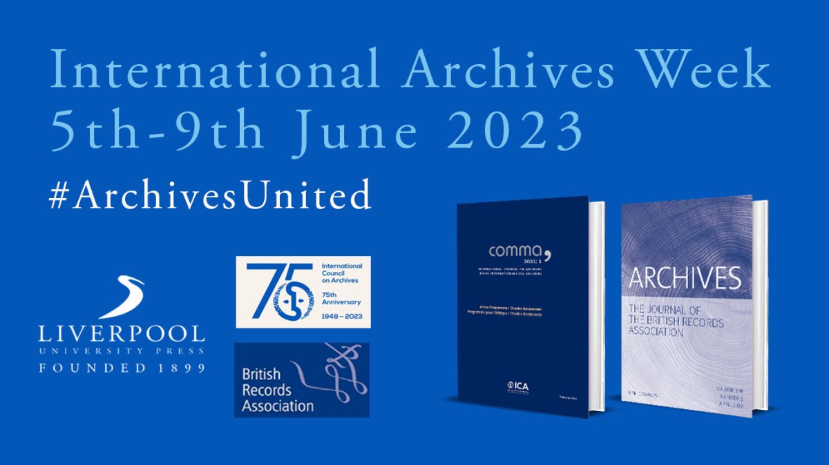 International Archives Week 2023 | Liverpool University Press Blog