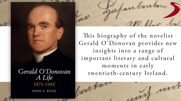 Gerald O’Donovan: A Life | Liverpool University Press Blog