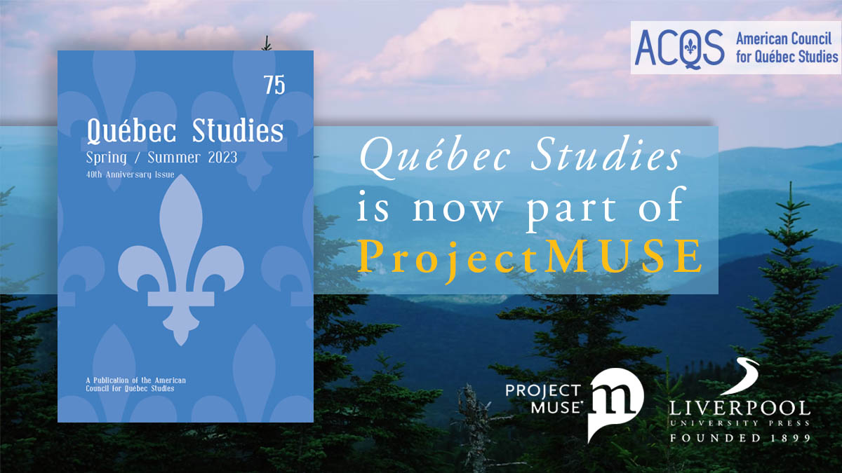 Québec Studies now included in Project MUSE | Liverpool University ...