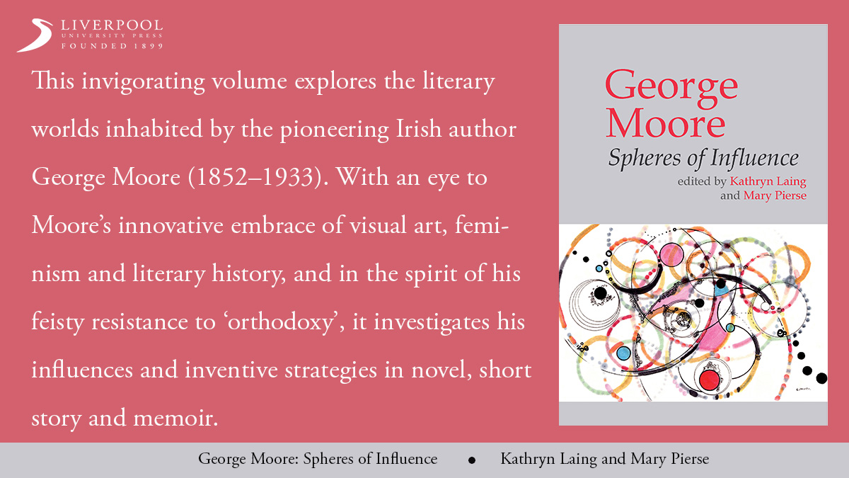 Discovering George Moore | Liverpool University Press Blog