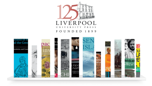 Then & Now: 125 Years of Liverpool University Press | Liverpool ...